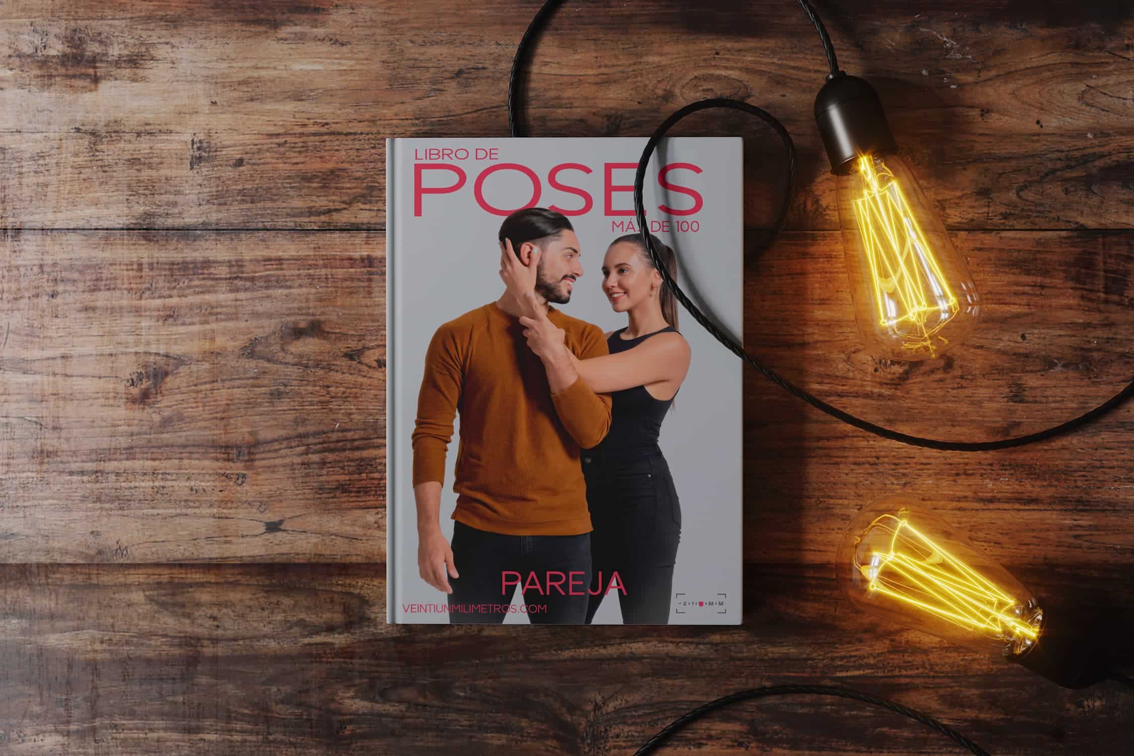 Libro de Poses de Pareja | Veintiún Milímetros | Fotografía